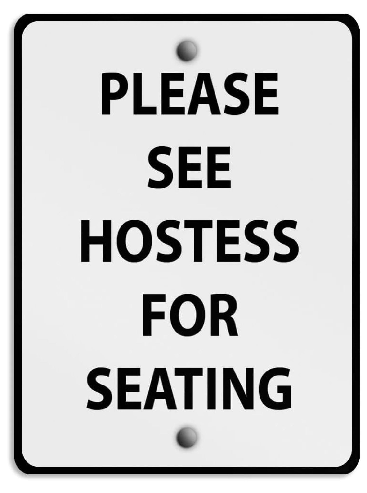 Aluminum Weatherproof Metal Sign Multiple Sizes Please See Hostess for ...