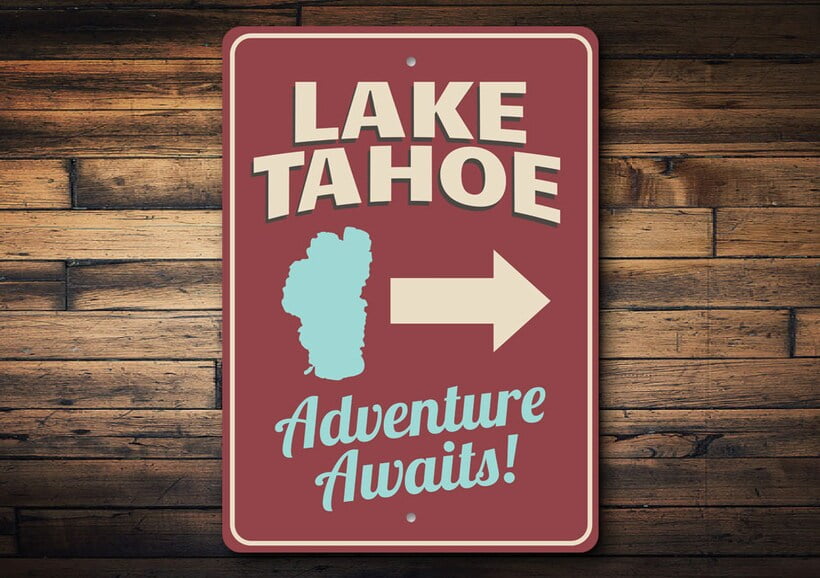 (Aluminum metal) Adventure Awaits Sign Lake Tahoe Awaits Lake Tahoe ...