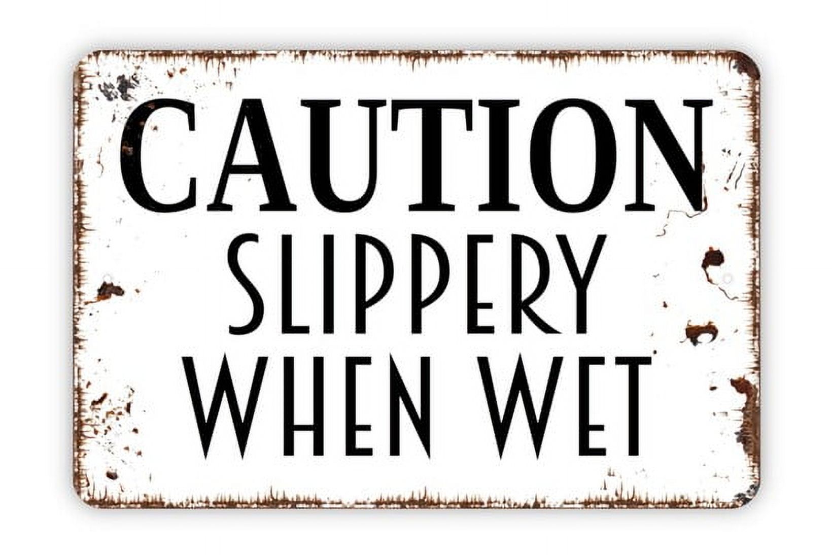 (Aluminum metal) Caution Slippery When Wet Sign Warning Metal Wall Art ...