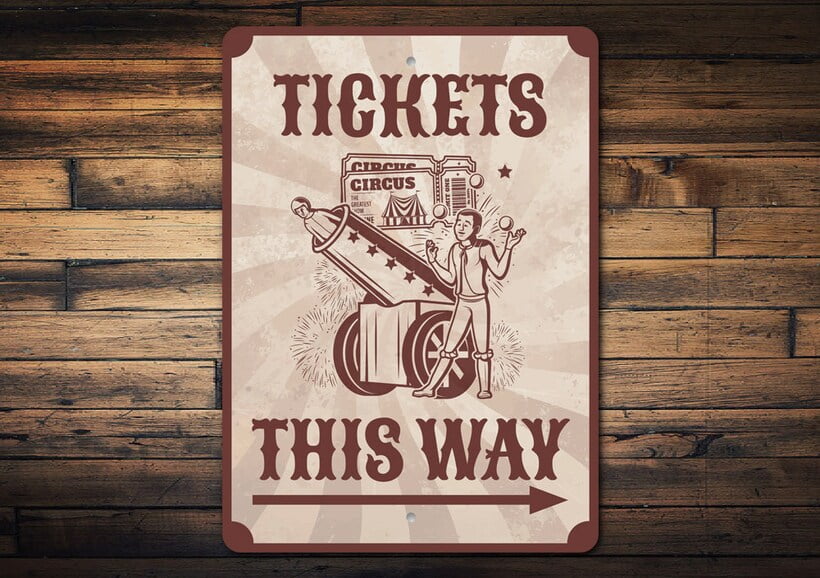 (Aluminum metal) Circus Ticket Sign Vintage Circus Ticket Sign Vintage ...