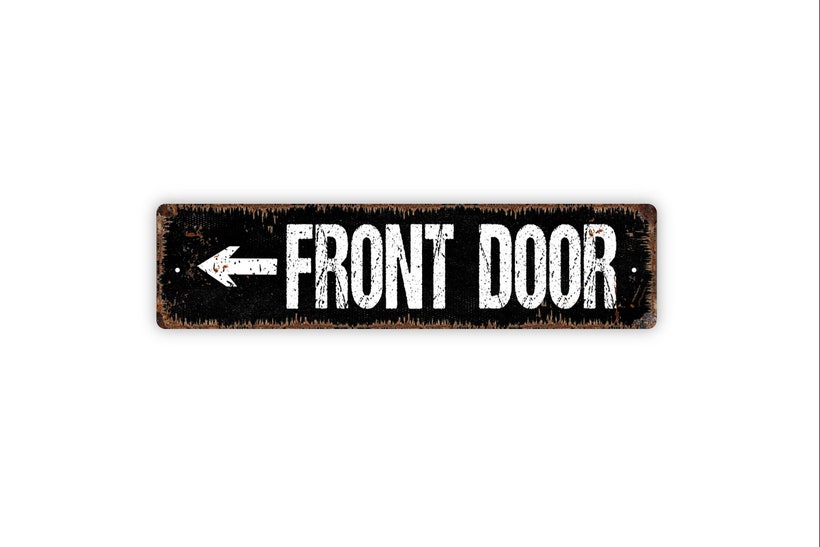 (Aluminum metal) Front Door With Arrow Sign Rustic Metal Street Sign or ...