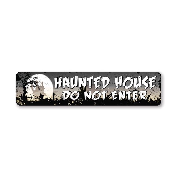 (Aluminum metal) Haunted House Do Not Enter Metal Sign Size: 4 x 16 ...