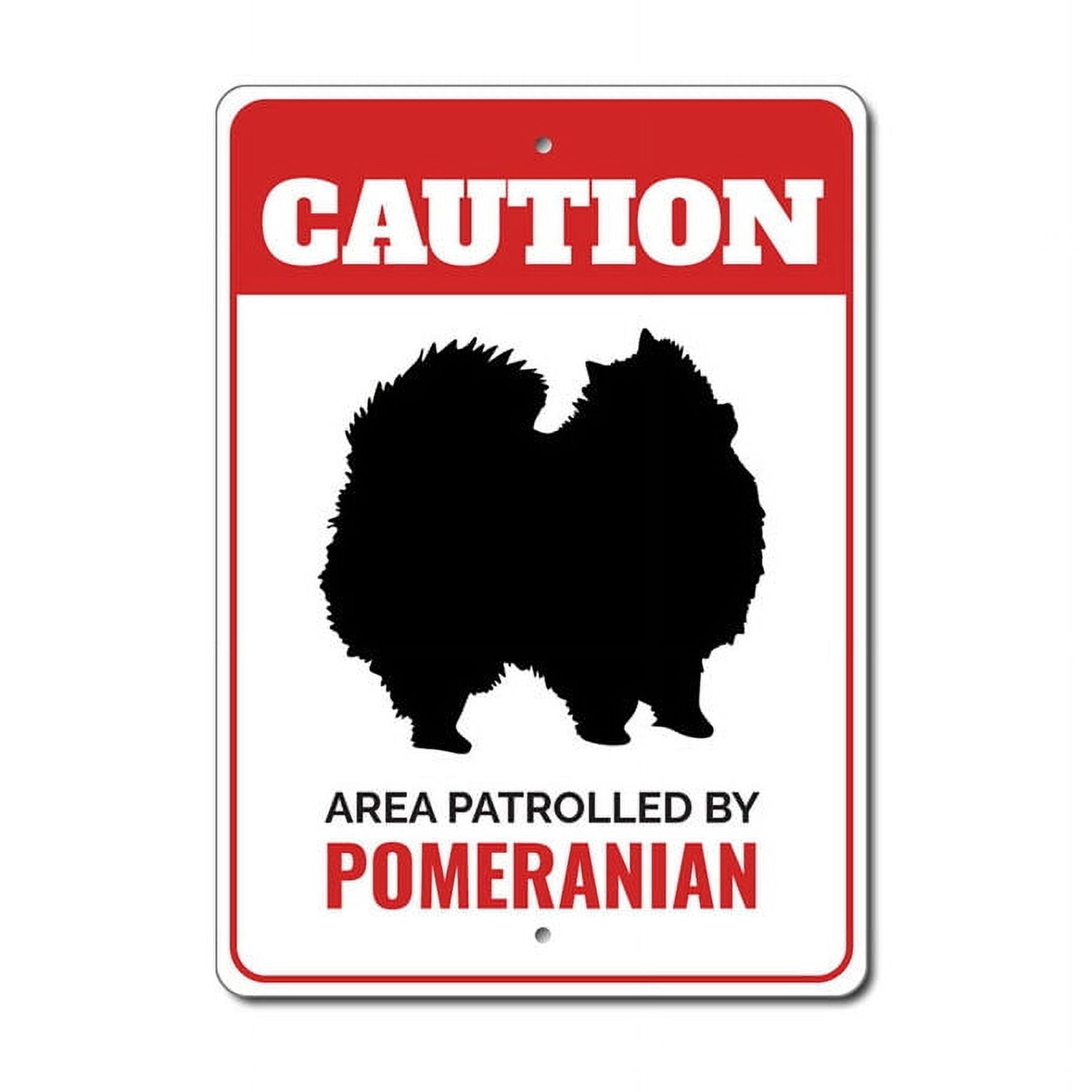 (Aluminum metal) Patrolled By Pomeranian Caution Metal Sign Wall Decor ...