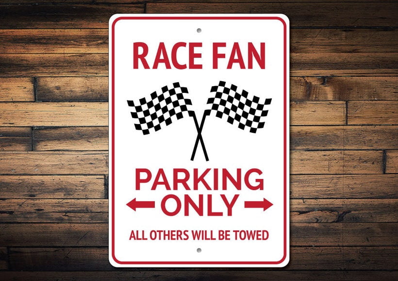 (Aluminum metal) Race Fan Parking Sign Race Fan Gift Racing Decor Race ...