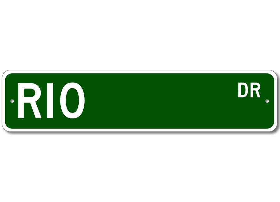 (Aluminum metal) Rio Drive Street Sign Last Name Metal Sign Size: 4 x ...