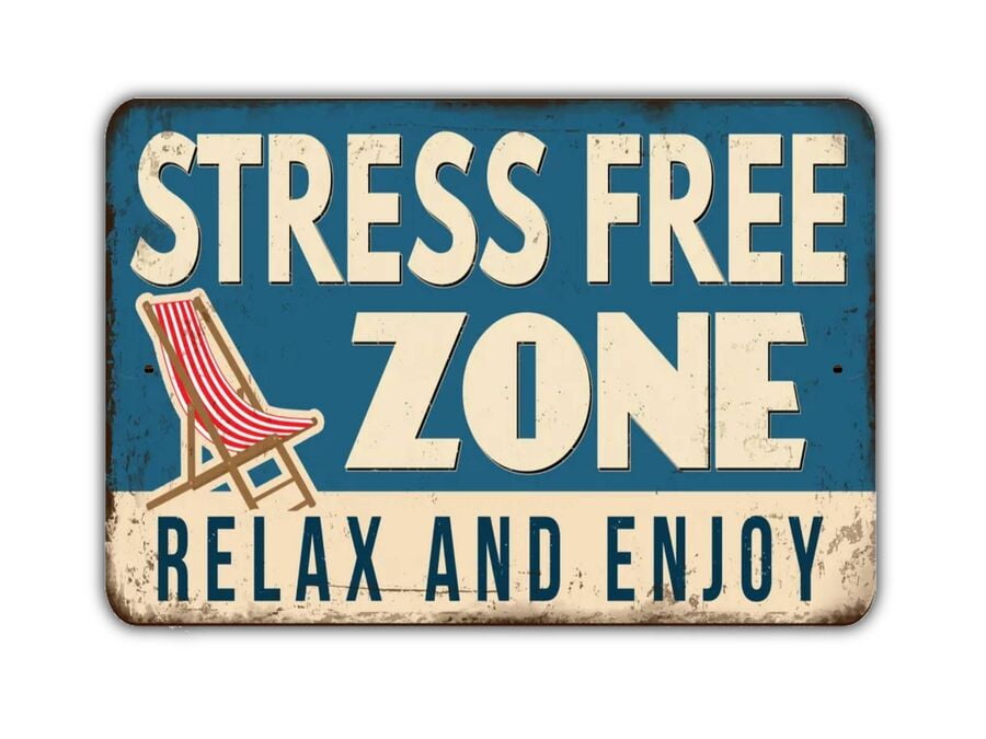 (Aluminum metal) Stress Free Zone Relax And Enjoy Sign Vintage Style ...