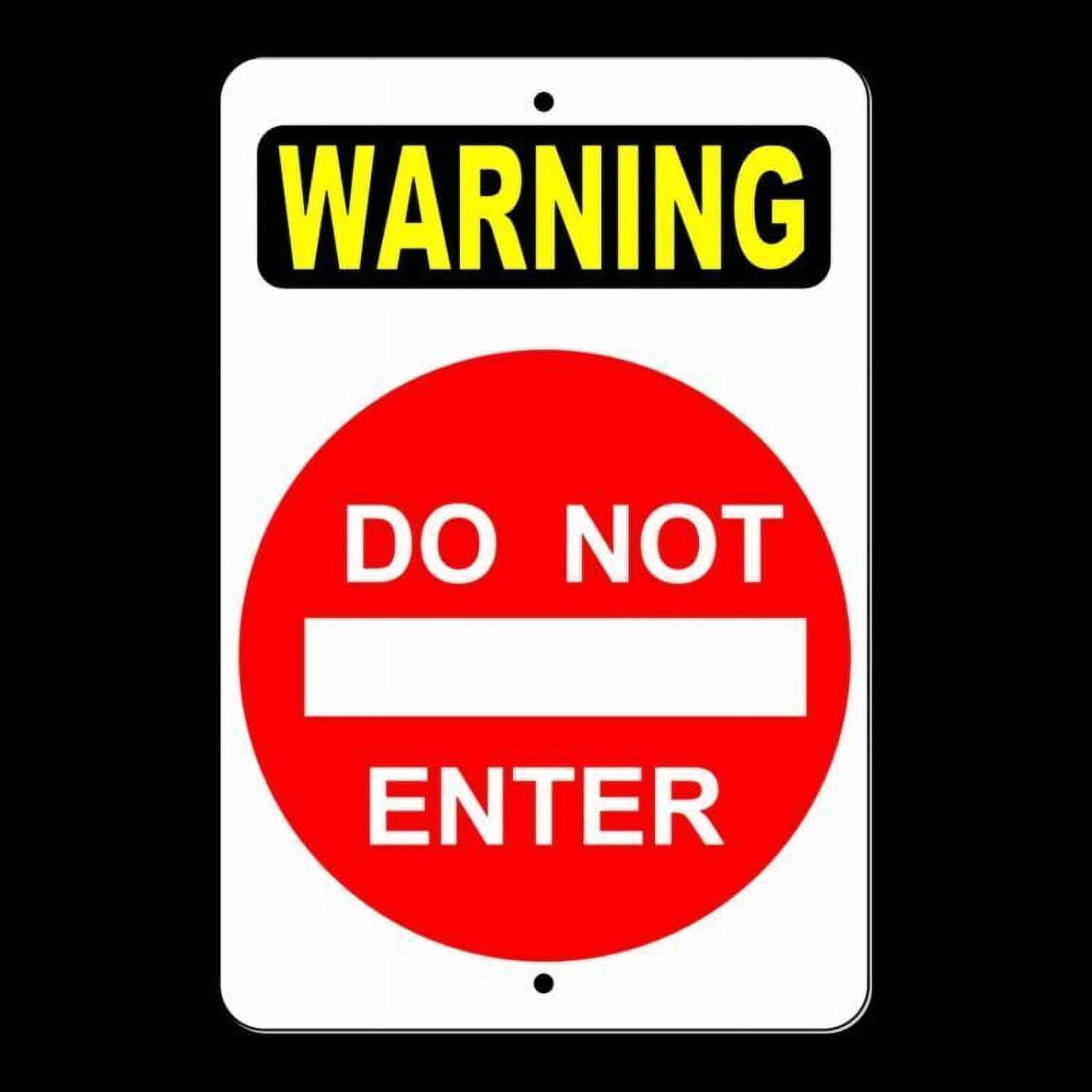 (Aluminum metal) Warning Do Not Enter Metal Safety Sign Size: 16 x 12 ...