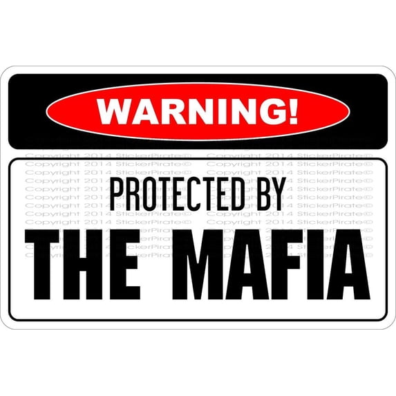 (Aluminum metal) Warning Protected By The Mafia Size: 8 x 12 Inch Metal ...