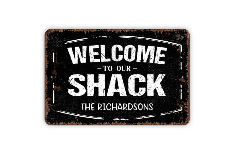 (Aluminum metal) Welcome To Our Shack Sign Metal Wall Art Size: 16 x 12 ...