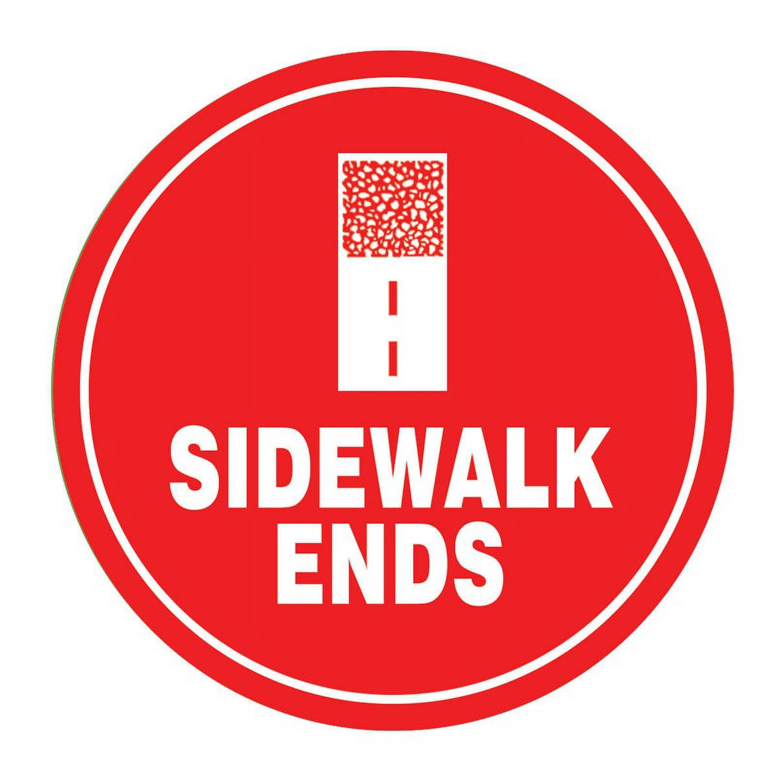 Aluminum sign - Circle Plus Sidewalk Ends Wall or Door Sign Easy ...