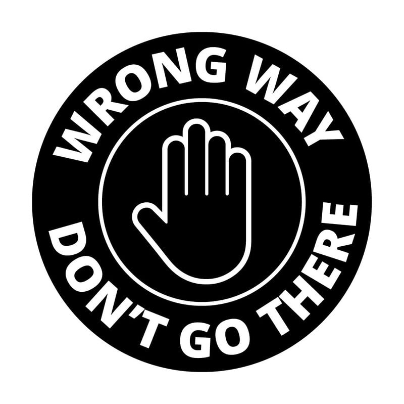 Aluminum sign - Signs Circle Wrong Way, Don't go there Wall or Door ...