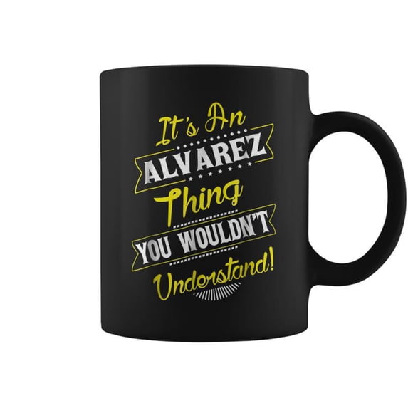 Alvarez Thing Family Name Reunion Surname Tree T Coffee Mugs - Walmart.com