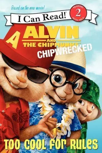 Alvin and the Chipmunks: Chipwrecked: Too Cool for Rules Very good ...
