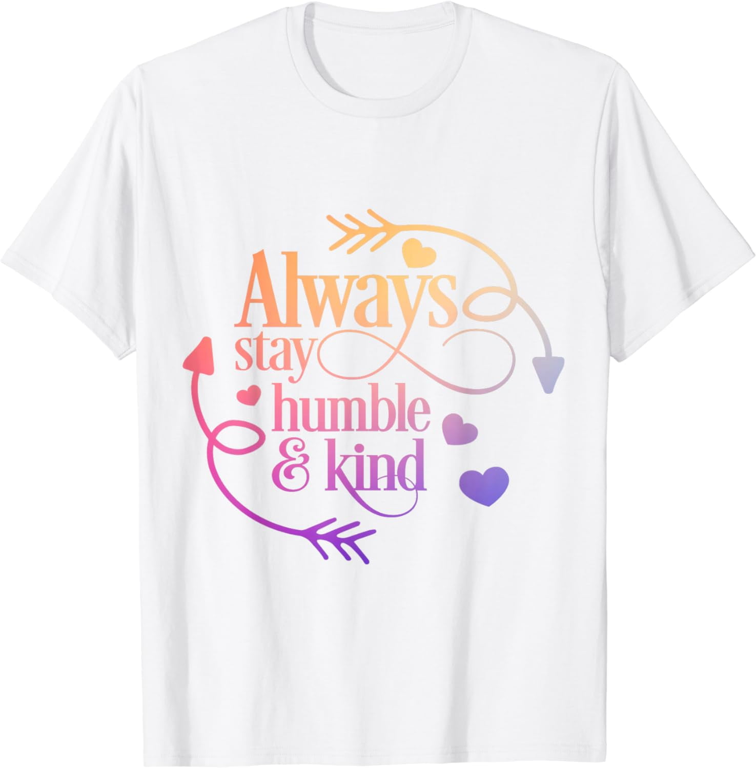 Always Be Humble and Kind Funny T-shirt T-Shirt - Walmart.com