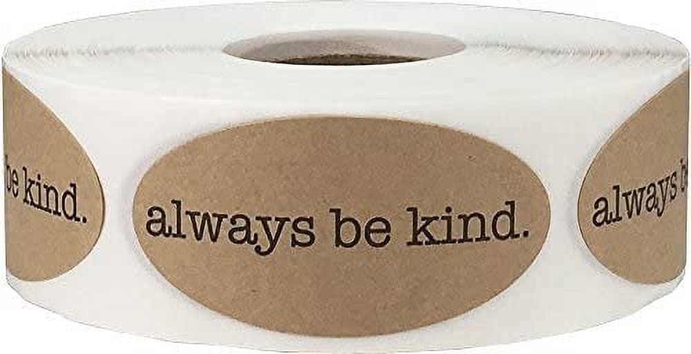 Always Be Kind Motivational Saying Labels Natural Kraft 1 x 2 Inch Oval ...