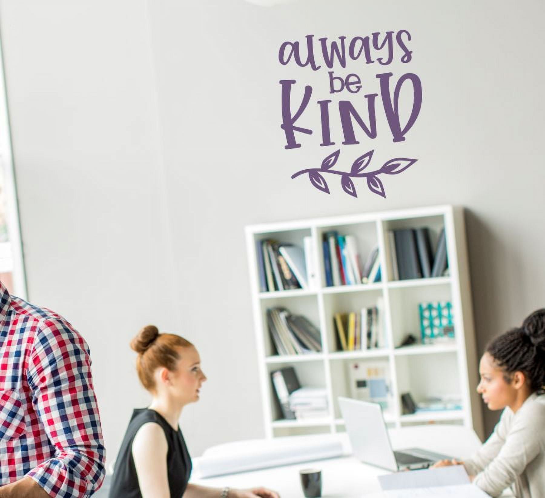 Always Be Kind Wall Art - Vinyl Wall Sticker Decal - Inspiring Quote ...