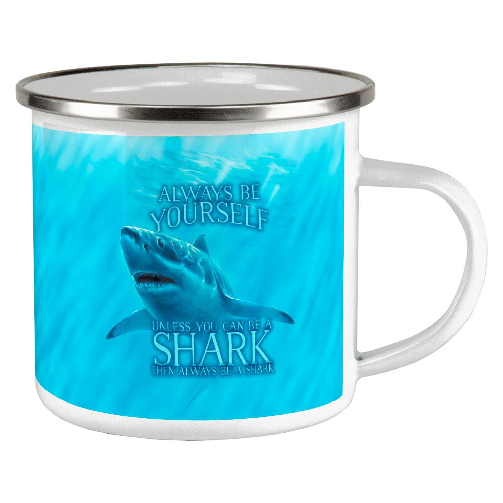 Always Be Yourself Unless Great White Shark Camp Cup - Walmart.com