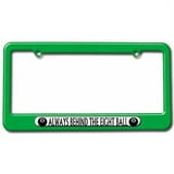 Always Behind The Eight Ball, Pool Billiards License Plate Tag Frame ...