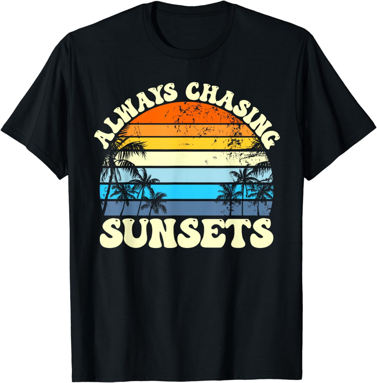 Always Chasing Sunsets Retro Beach Sunset Summer Vacation T-Shirt ...
