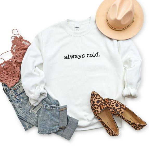 Always Cold T-Shirt, Funny Winter T-Shirt, Cold 247 T-Shirt, Winter ...