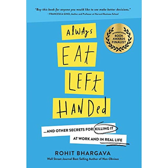 Pre-Owned Always Eat Left Handed: 15 Surprising Secrets for Killing It ...