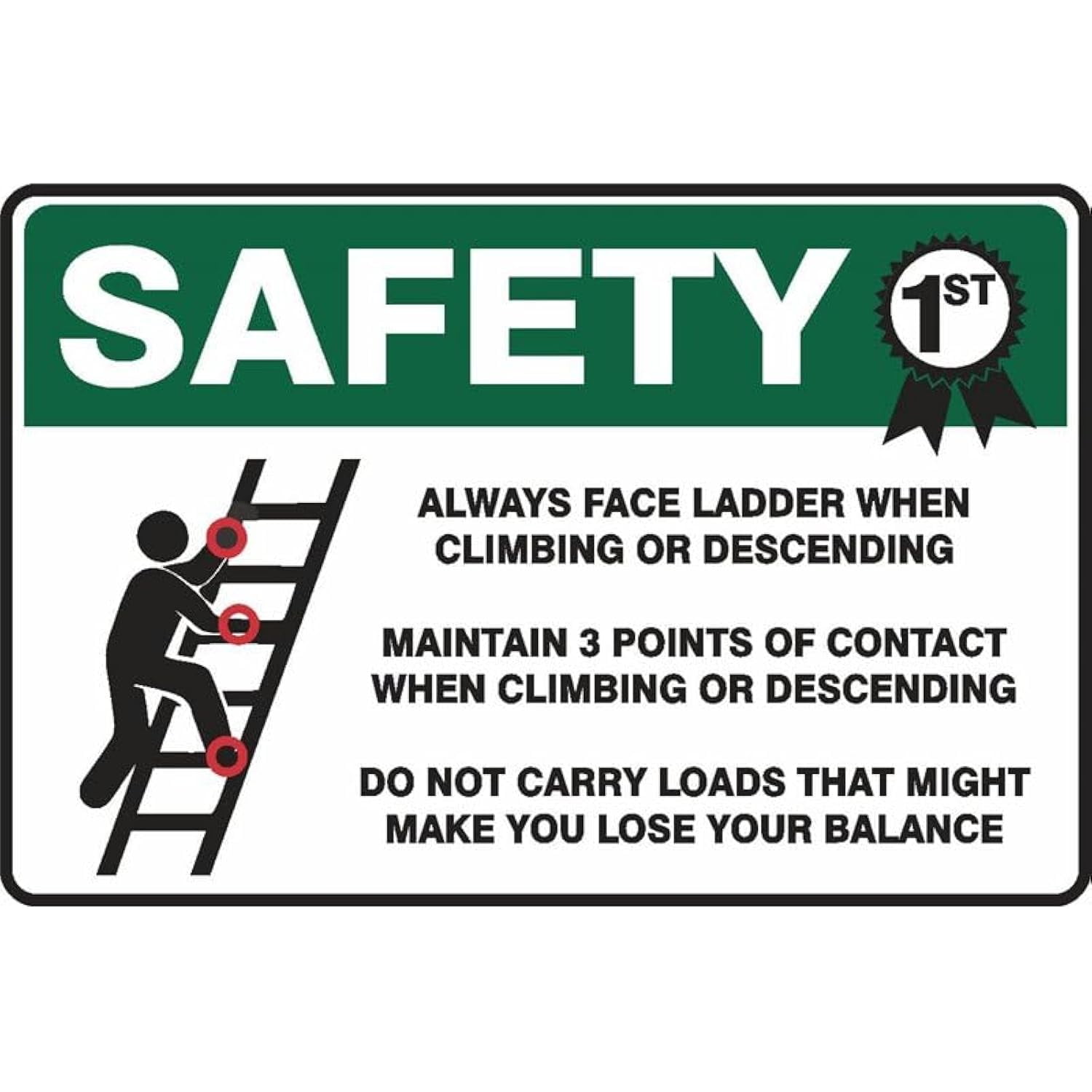 Always Face Ladder 3 Points Of Contact Workplace Warning Metal Sign Tin ...
