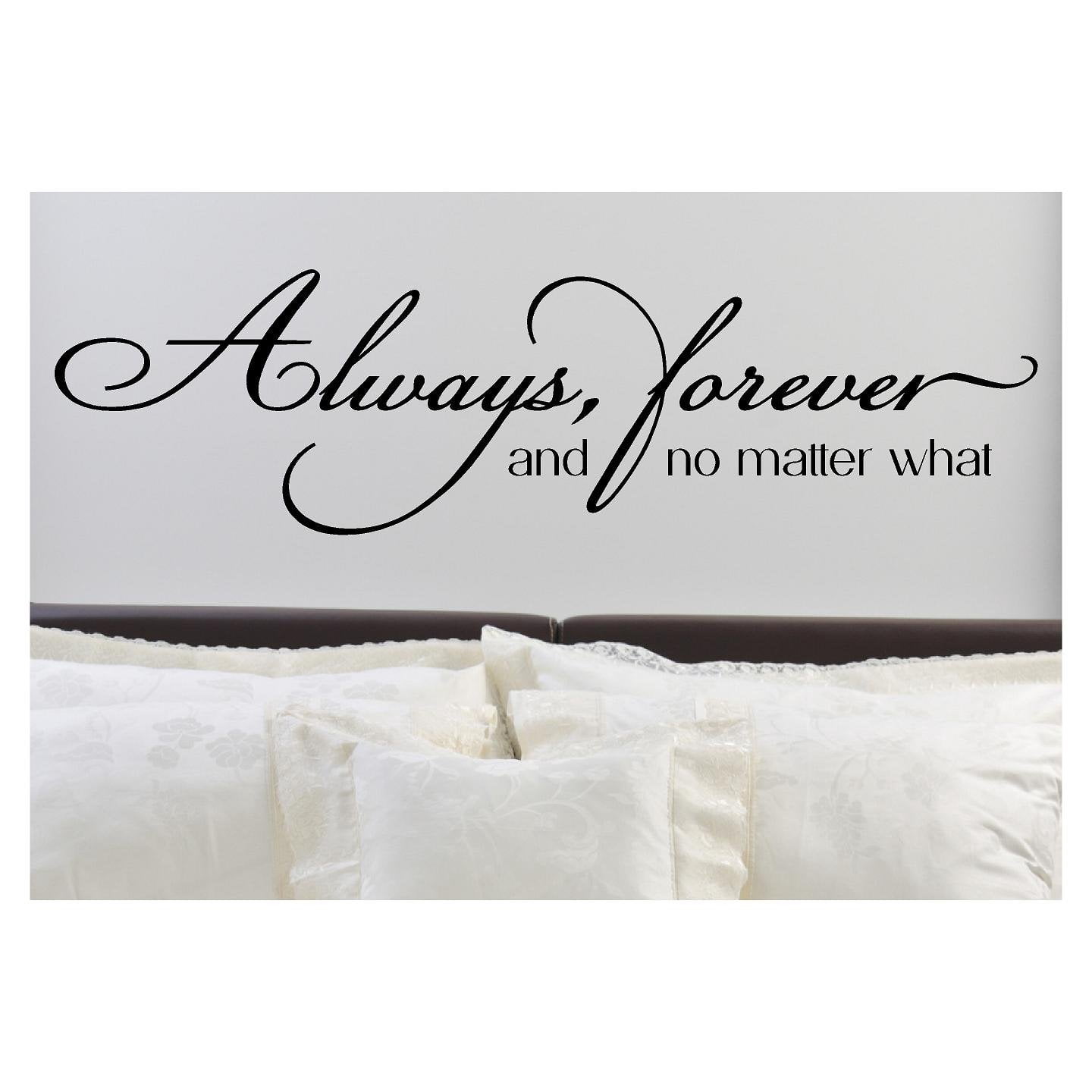 Always, Forever, and No Matter What Vinyl Lettering Wall Decal Sticker ...