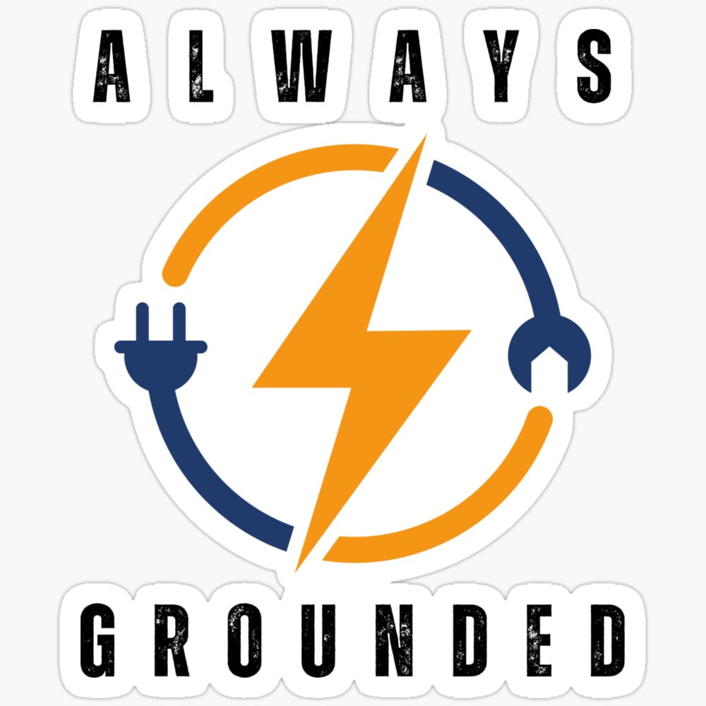 Always Grounded Electrician Sticker Phone Decal Water Bottle Stickers ...
