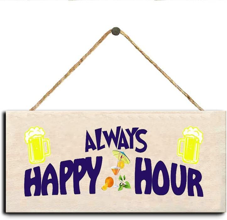 Always Happy Hour Wood Sign Hanging Plaques Home Decoration Novelty ...