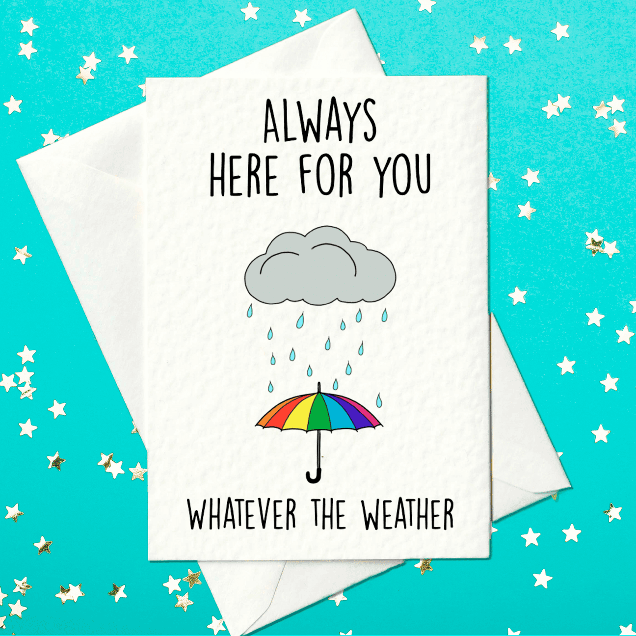Always Here for You Greeting Card – Supportive Message with Colorful ...