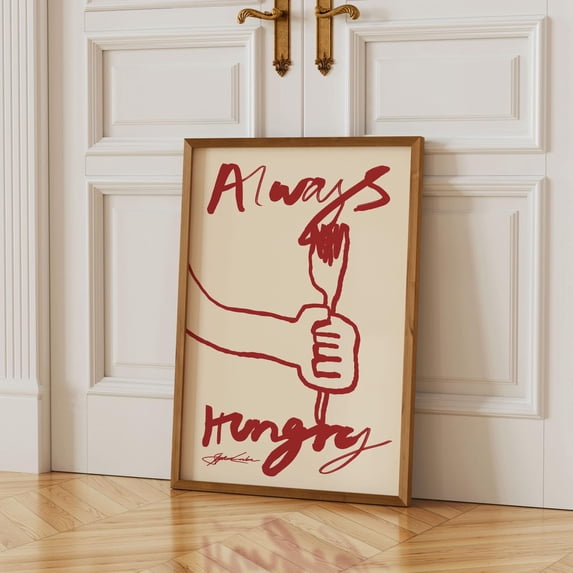 Always Hungry Hand Drawn Poster, Unframed Paper Poster 24x36in ...