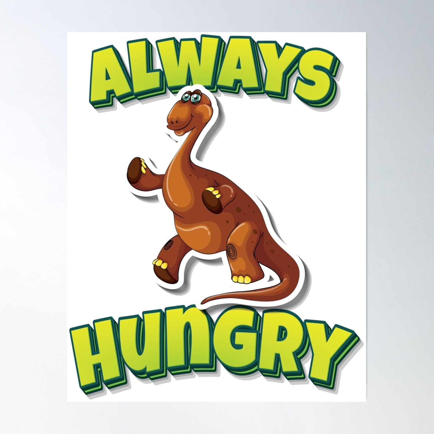 Always Hungry Mamenchisaurus Dinosaur Poster Wall Art, Modern Wall ...