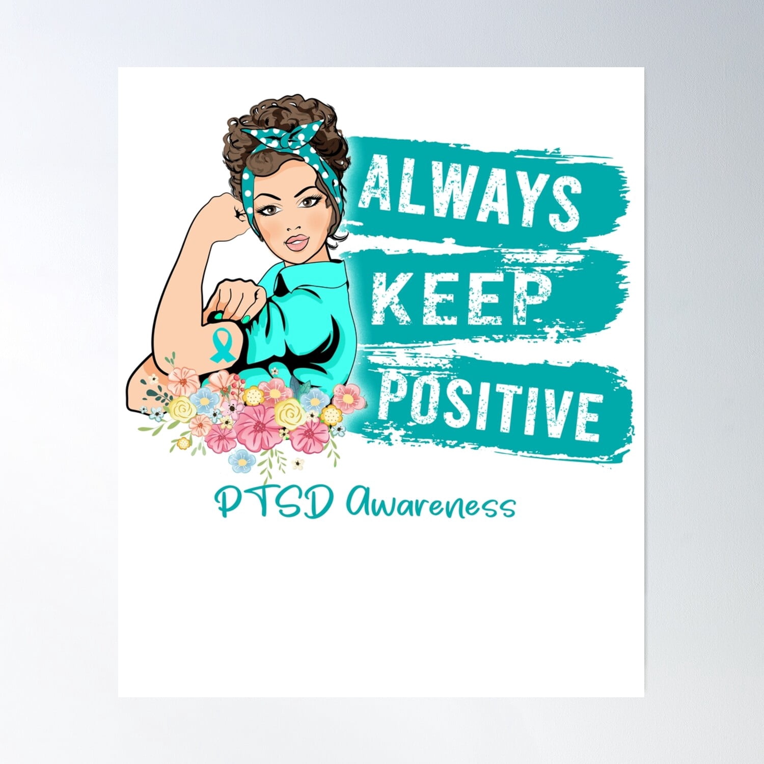 Always Keep Positive Ptsd Awareness Poster Wall Art, Modern Wall Decor ...