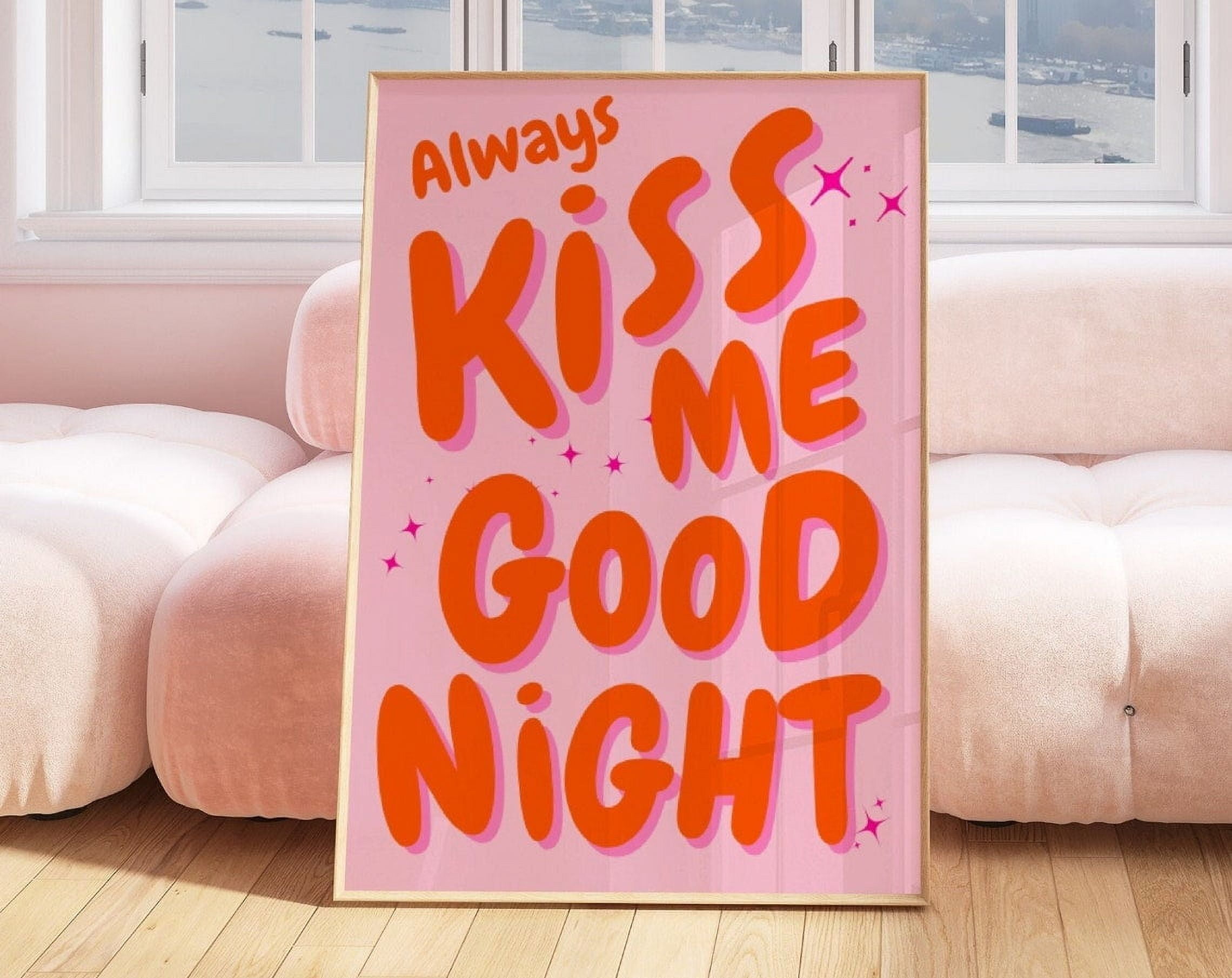 Always Kiss Me Goodnight Print, Pink Orange Wall Art, Trendy Print ...