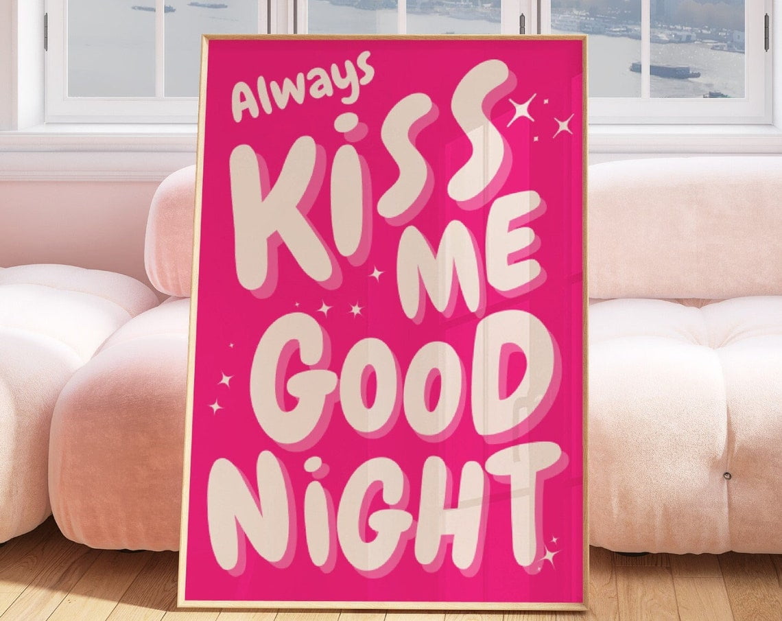 Always Kiss Me Goodnight Print, Pink Retro Wall Art, Trendy Print ...