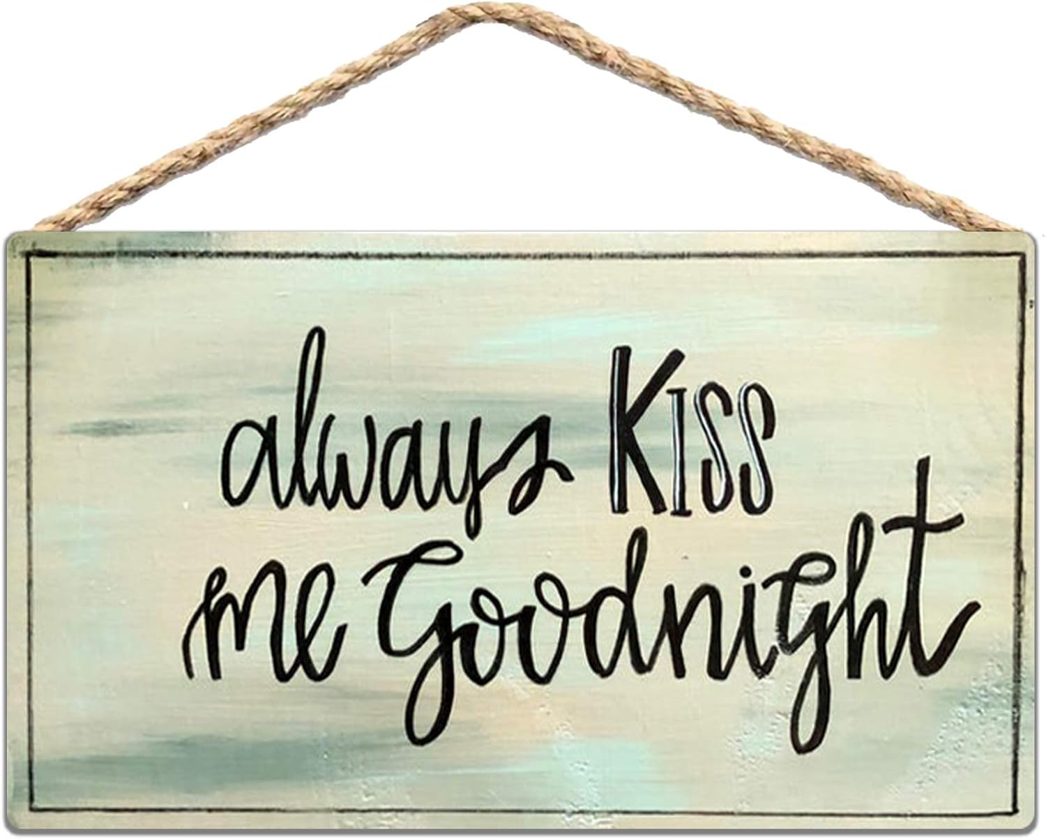 Always Kiss Me Goodnight Tin Wedding Gift Rustic Farmhouse Wall Hanging ...