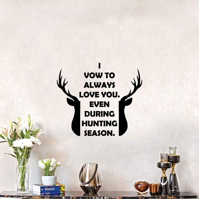 Always Love You Quote Hunting Hunter Huntsman Hunt Forest Animal Quotes ...