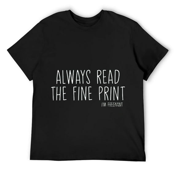 Always Read the Fine Print, I'm Pregnant, Pregnancy Gift Shirts, Funny ...