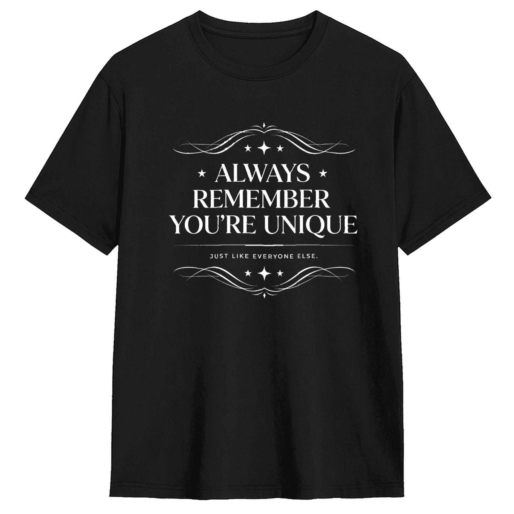 Always Remember You're Unique Retro Graphic Tee For Men And Women, Fun ...