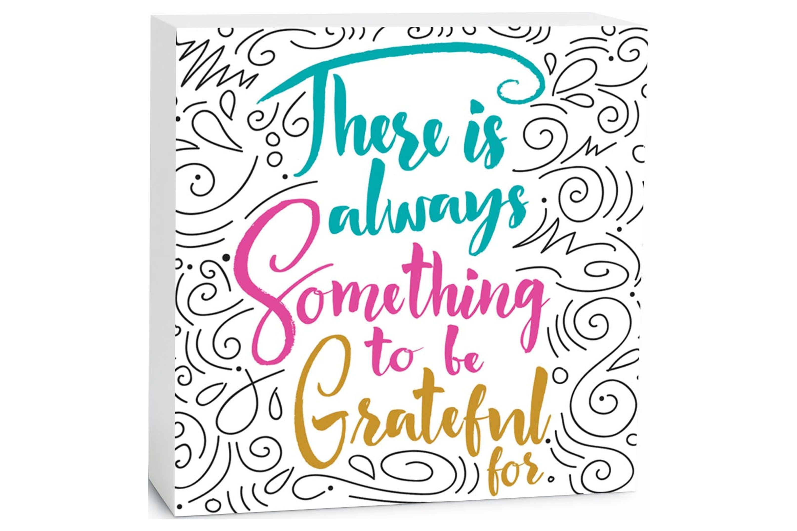 Always Something Be Grateful Black Swirl 5 x 5 Wood Tabletop Sign ...