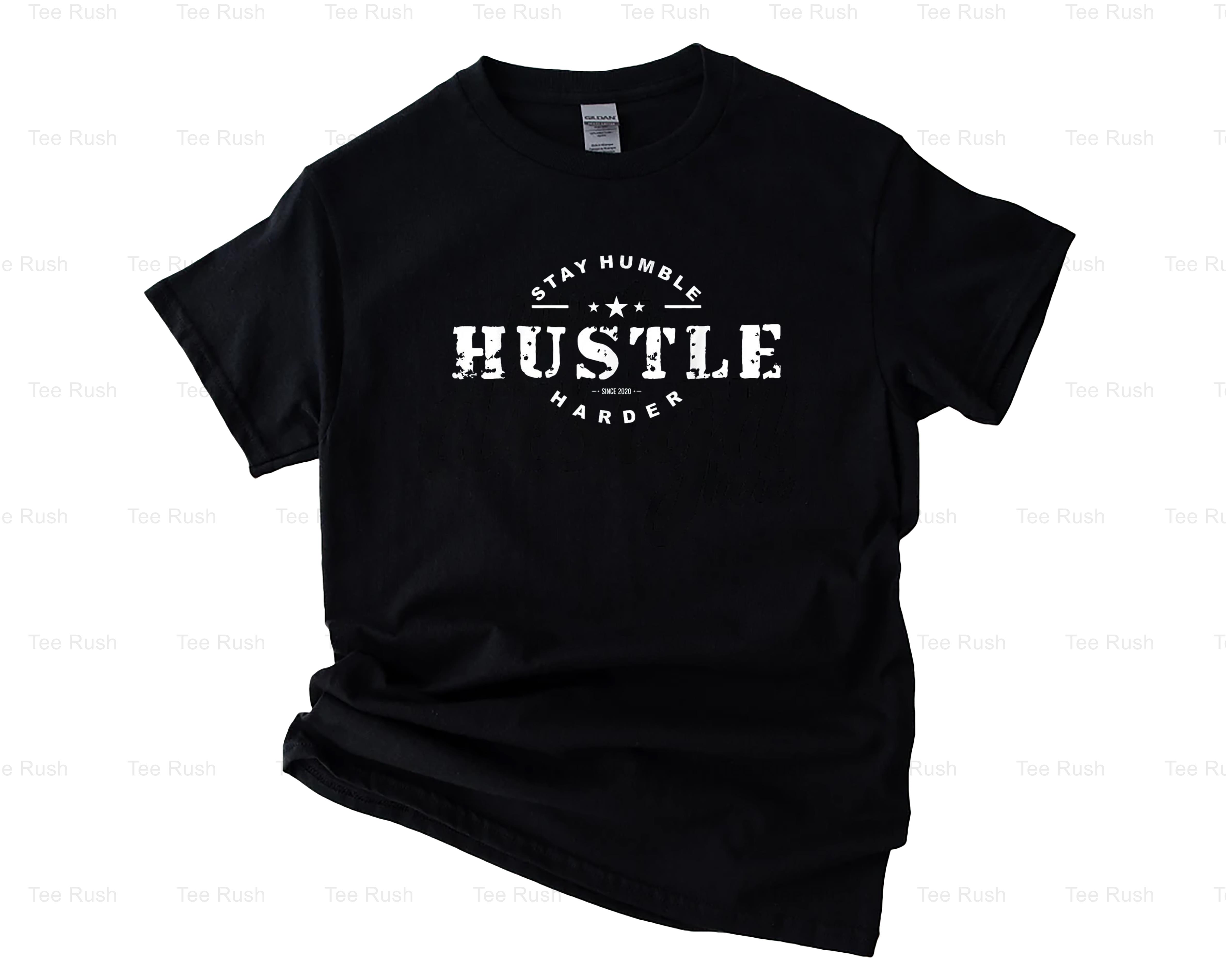 Always Stay Humble Hustle Hard Spread Kindness Funny Motivation Quote,T ...