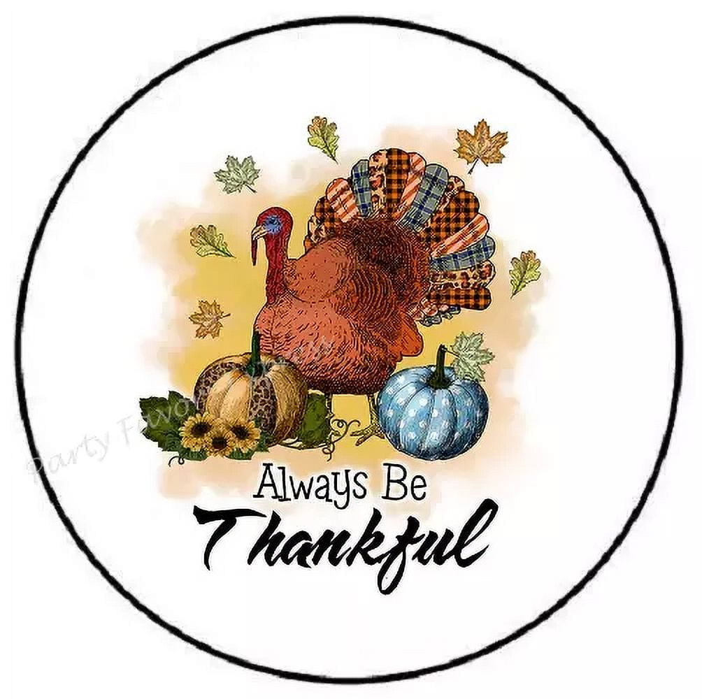 Always Be Thankful Thanksgiving Sticker Party Favors Sticker Envelope ...