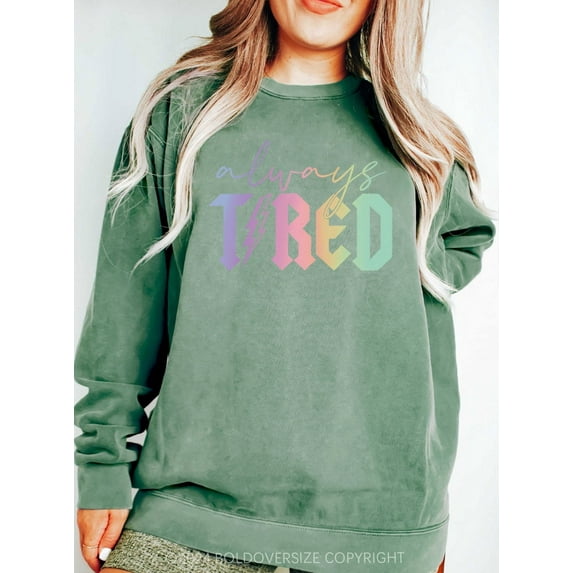 Always Tired Glitter T-Shirt - Walmart.com