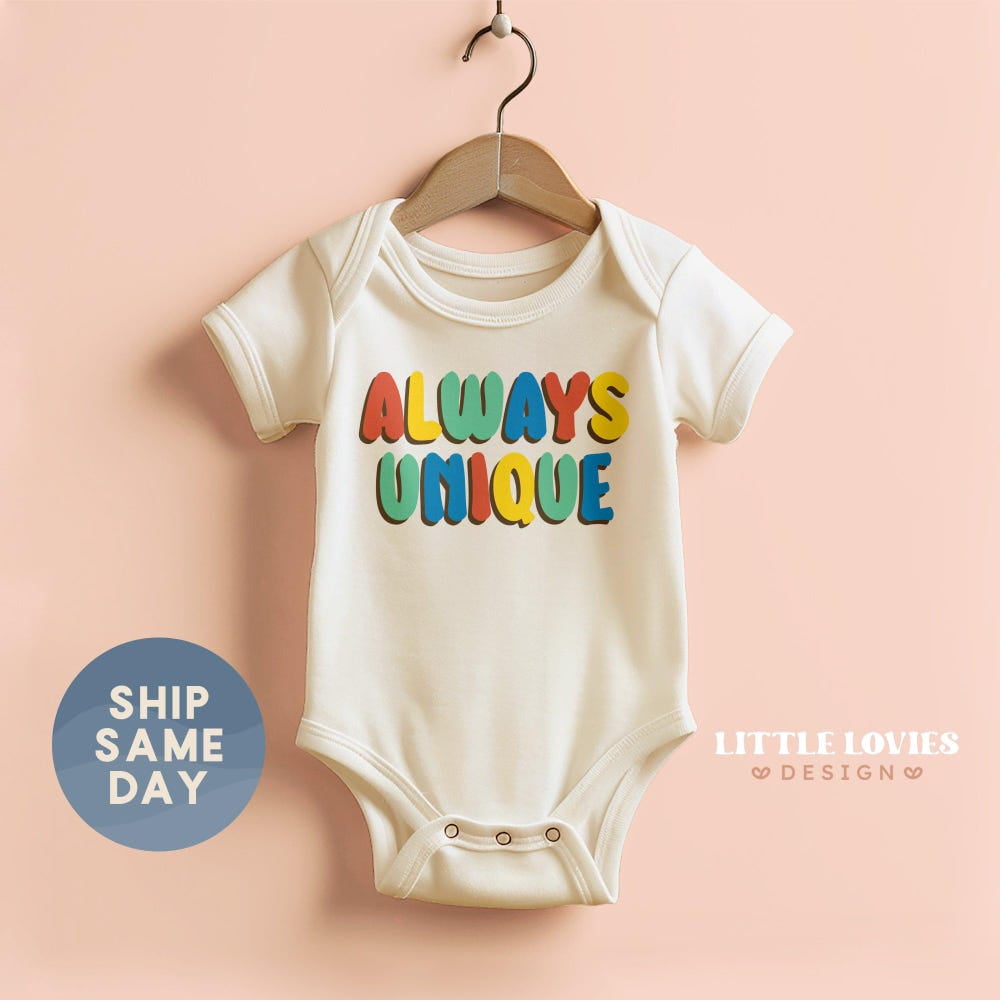 Always Unique Onesie, Autism Awareness Onesie, Down Syndrome Awareness ...