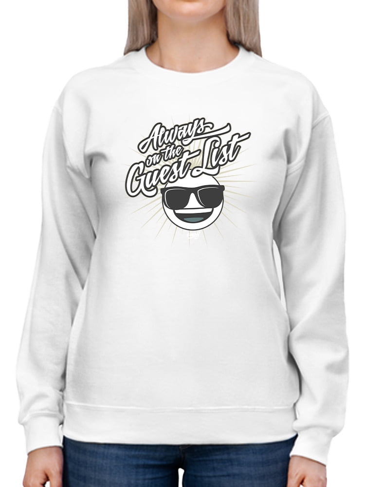 Always VIP - Guest List Cool Retro Emoji Party Women's Sweatshirt ...