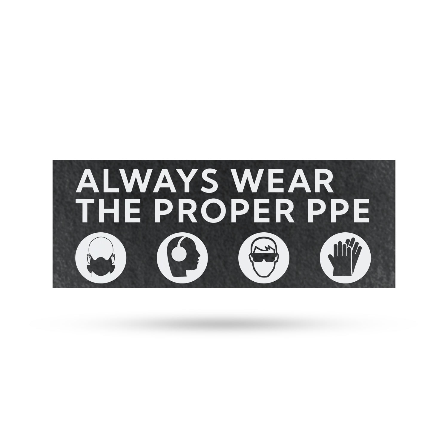 Always Wear the Proper PPE Vinyl Decal 12 Inch x 5 Inch Weatherproof ...
