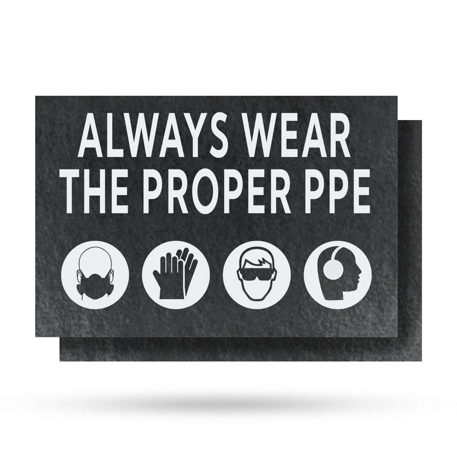 Always Wear the Proper PPE Vinyl Decal 2 Pack of 18 Inch x 24 Inch ...