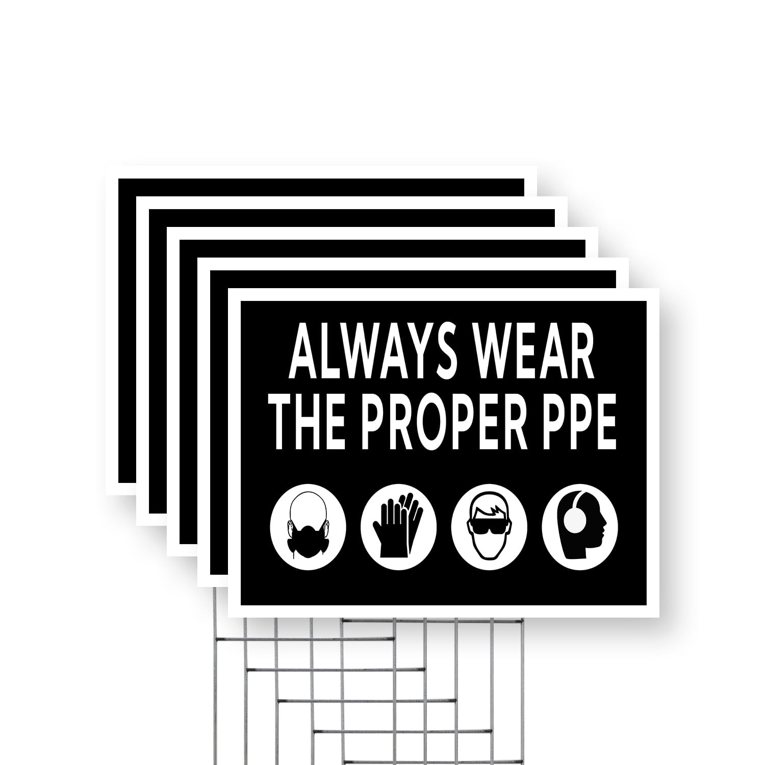 Always Wear the Proper PPE Yard Sign 5 Pack of 12 Inch x 16 Inch Double ...