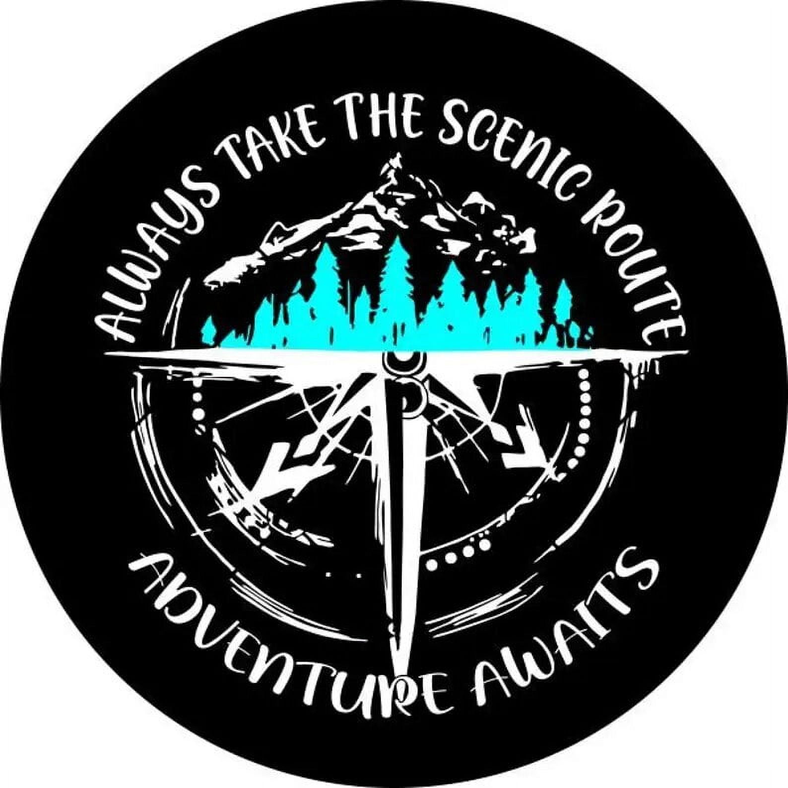 Always take the Scenic Route (adventure awaits) Spare Tire Cover for ...