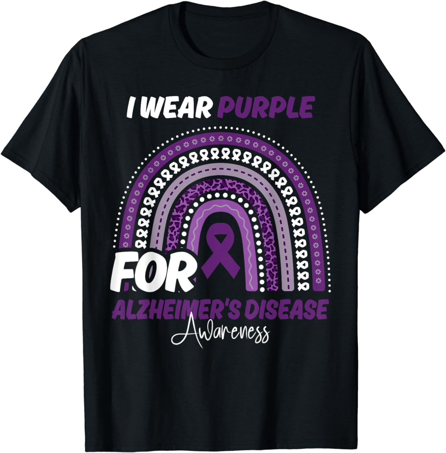Alzheimer's Disease Awareness Month Purple Ribbon Rainbow T-Shirt ...